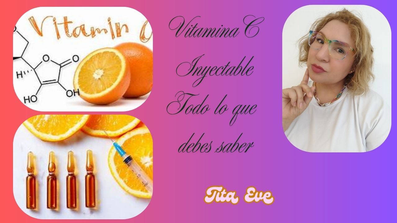ACIDO ASCORBICO INYECTABLE, BENEFICIOS DE LA VITAMINA C – TITA EVE ...